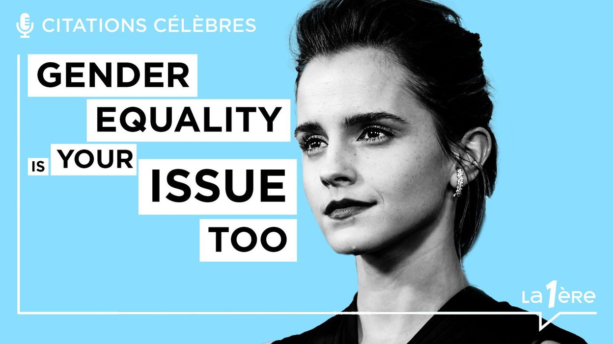 Les grands discours : "Gender equality is your issue too" - Emma Watson