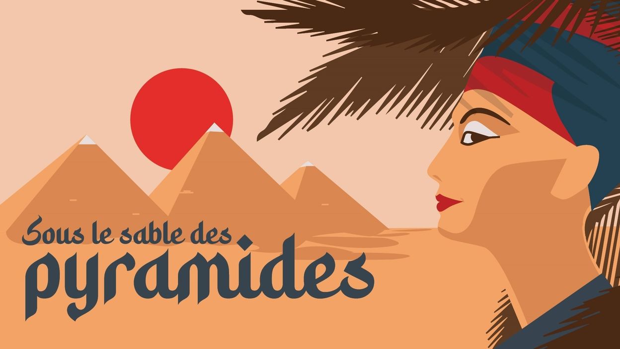 Sous le sable des Pyramides (Podcast) - Toutankhamon : 1922, la recherche de la dernière chance ...