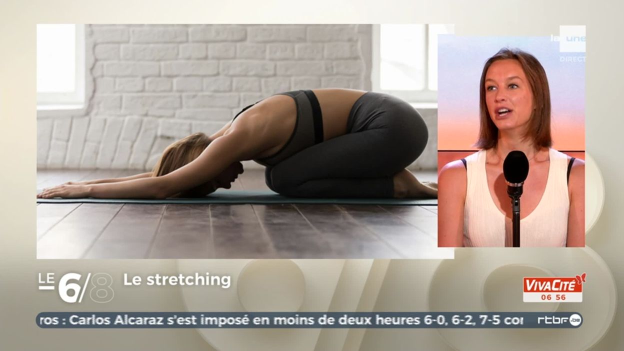 Trois exercices de stretching pour améliorer sa souplesse - rtbf.be