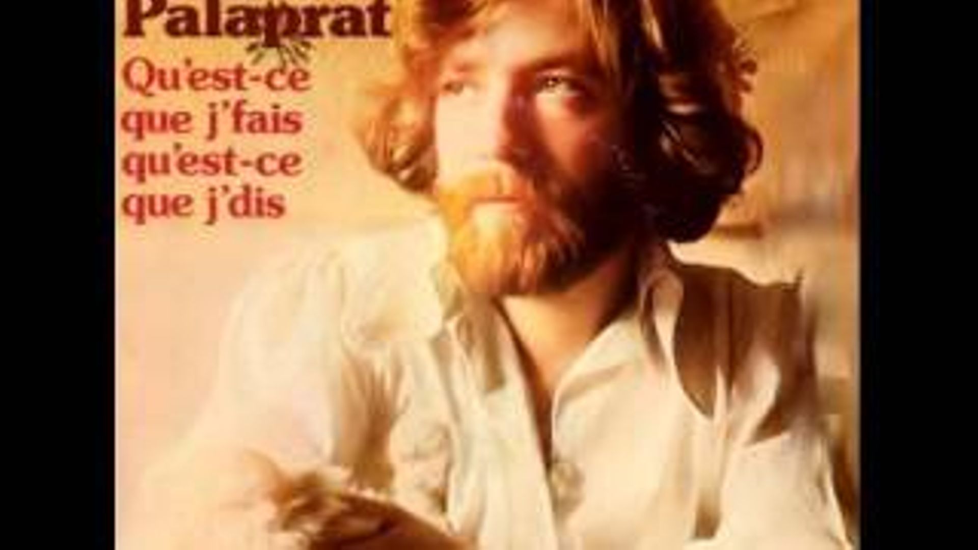 Le chanteur Gérard Palaprat est mort - rtbf.be