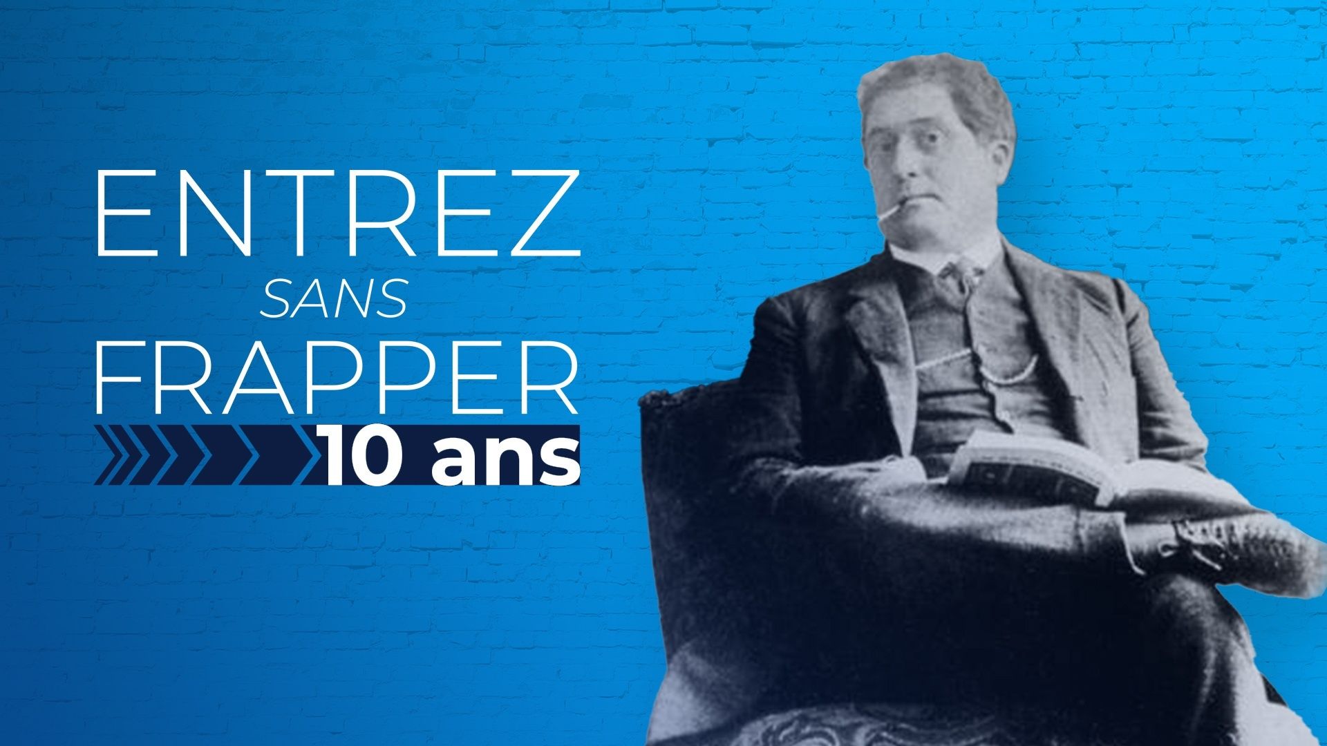 Les 10 ans d'Entrez sans frapper - Spéciale Guillaume Apollinaire - Auvio