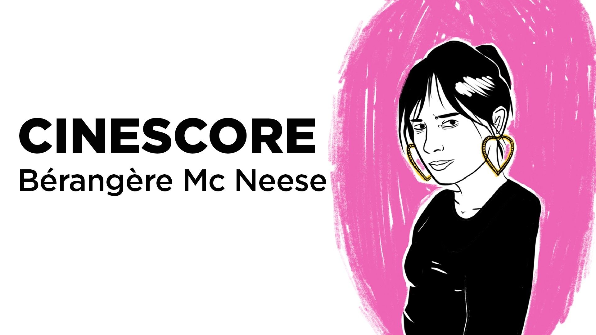 Cinescore - Bérangère McNeese - Auvio