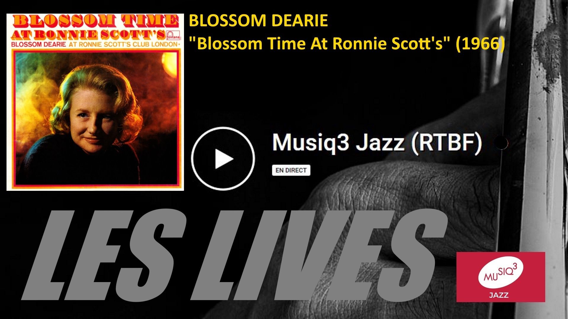 Les lives de Musiq3 Jazz - Blossom Dearie : "Blossom Time At Ronnie ...