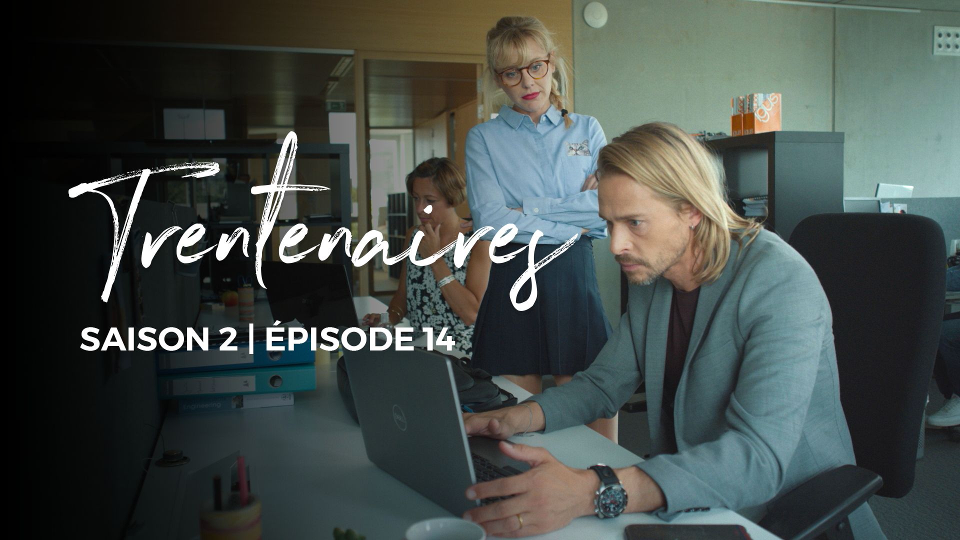 Trentenaires S02 - 14 - Crush - Auvio