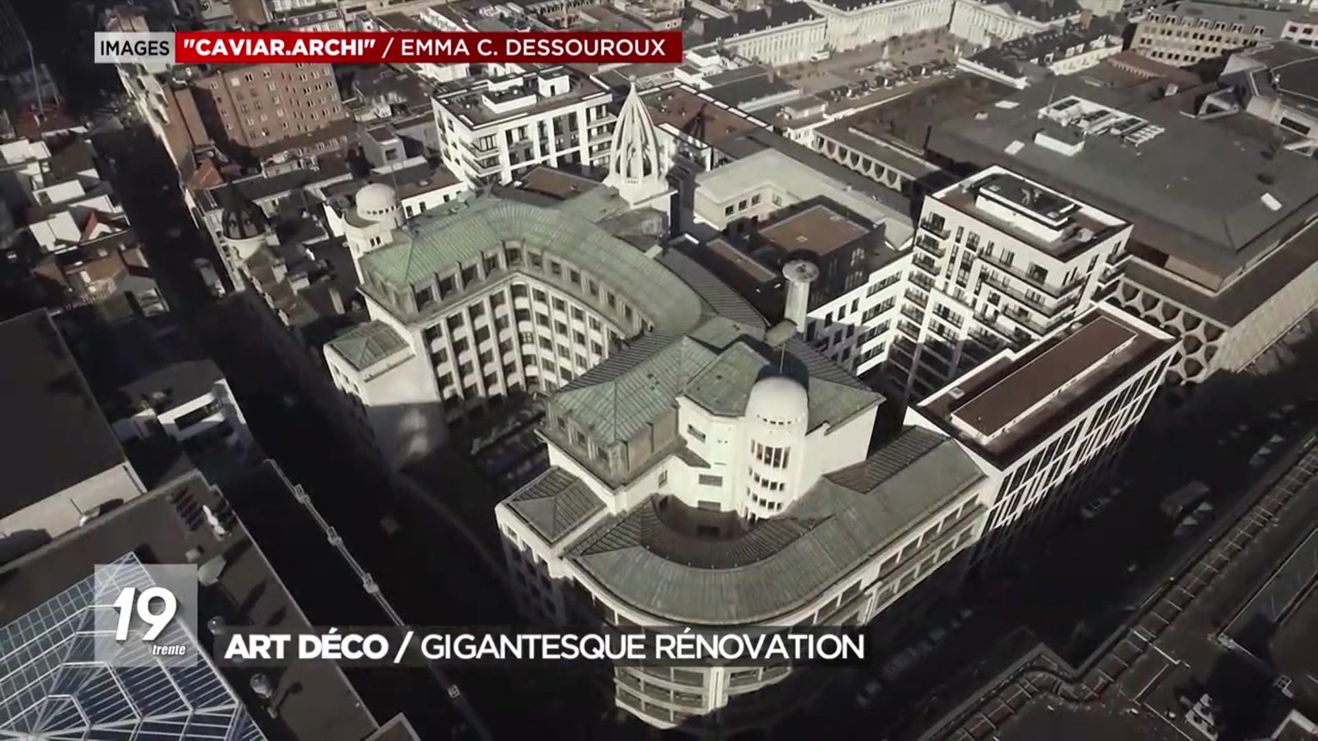 Art déco : une rénovation gigantesque pour la CGER - JT 19h30 - Auvio