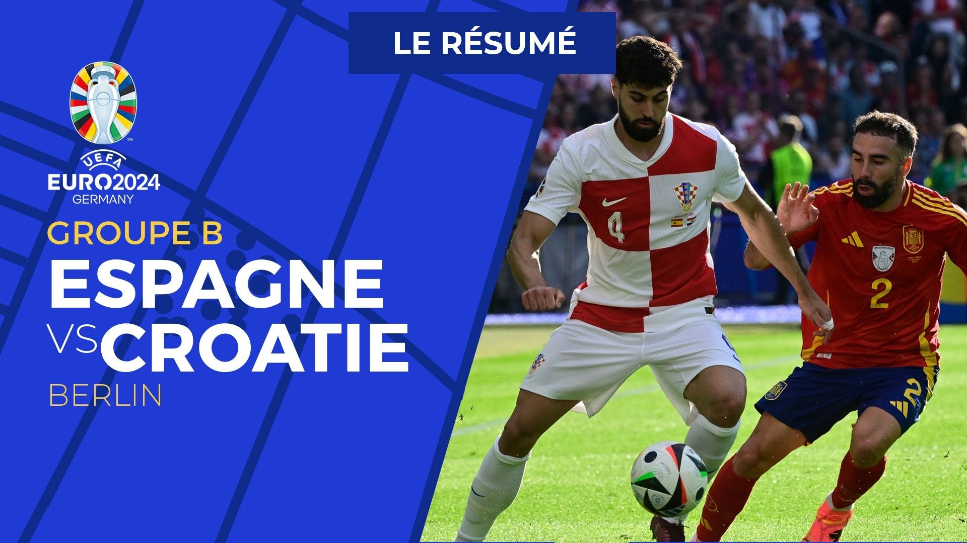 Espagne - Croatie : Le résumé du match - Euro 2024 - Groupe B - Auvio