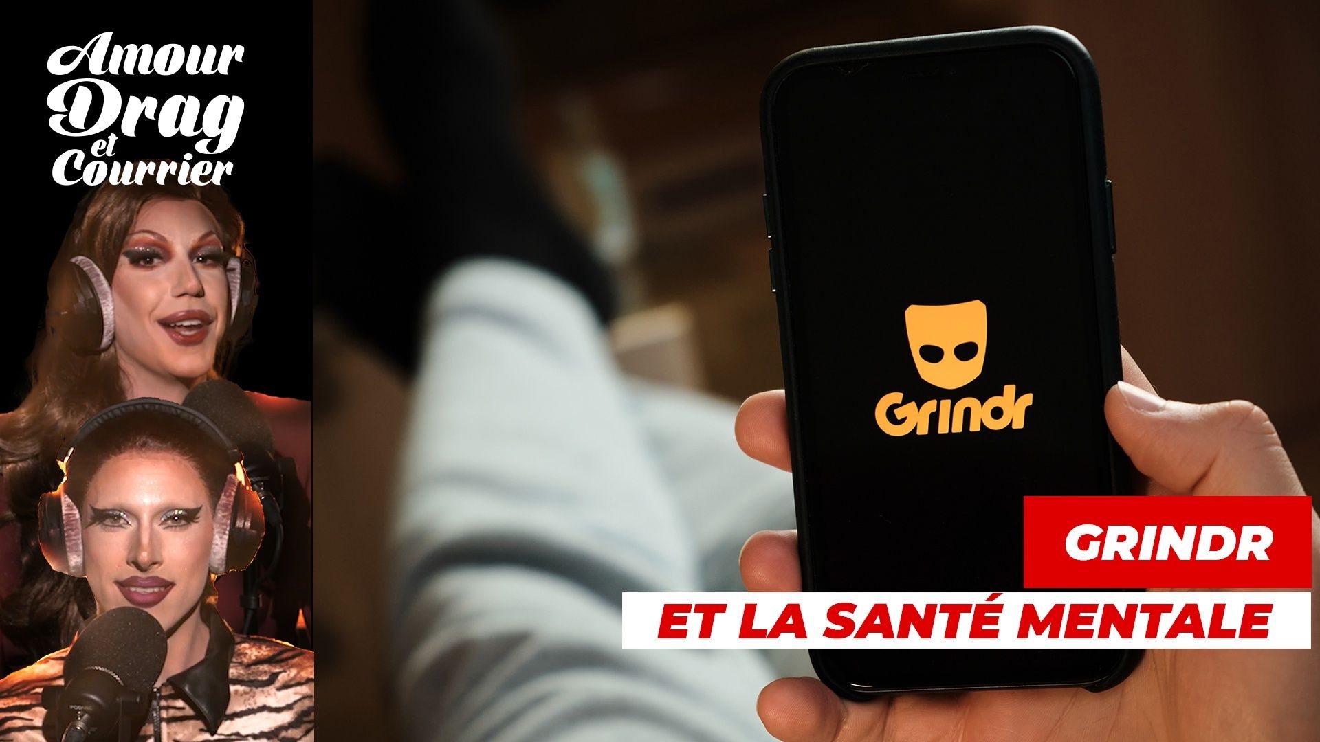 Amour, drag et courrier : épisode 10 - Grindr et la santé mentale - Auvio