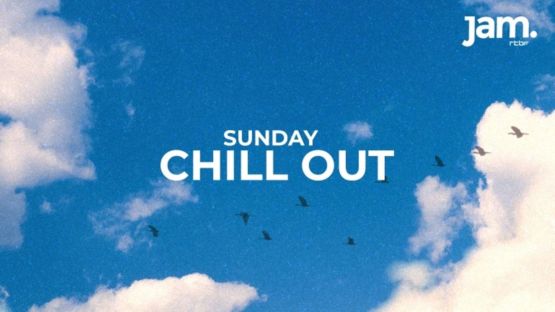 Sunday Chill Out - Épisode du 28/04/2024 - Auvio