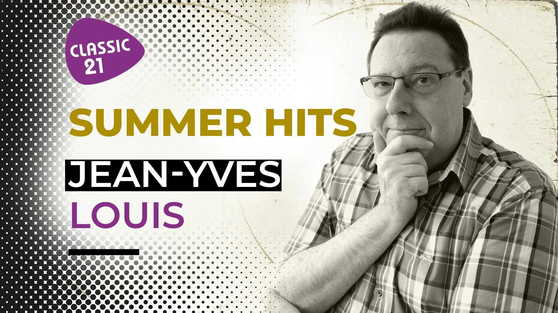 SUMMER HITS - Le samedi de 13h à 17h avec Jean-Yves Louis. - Auvio